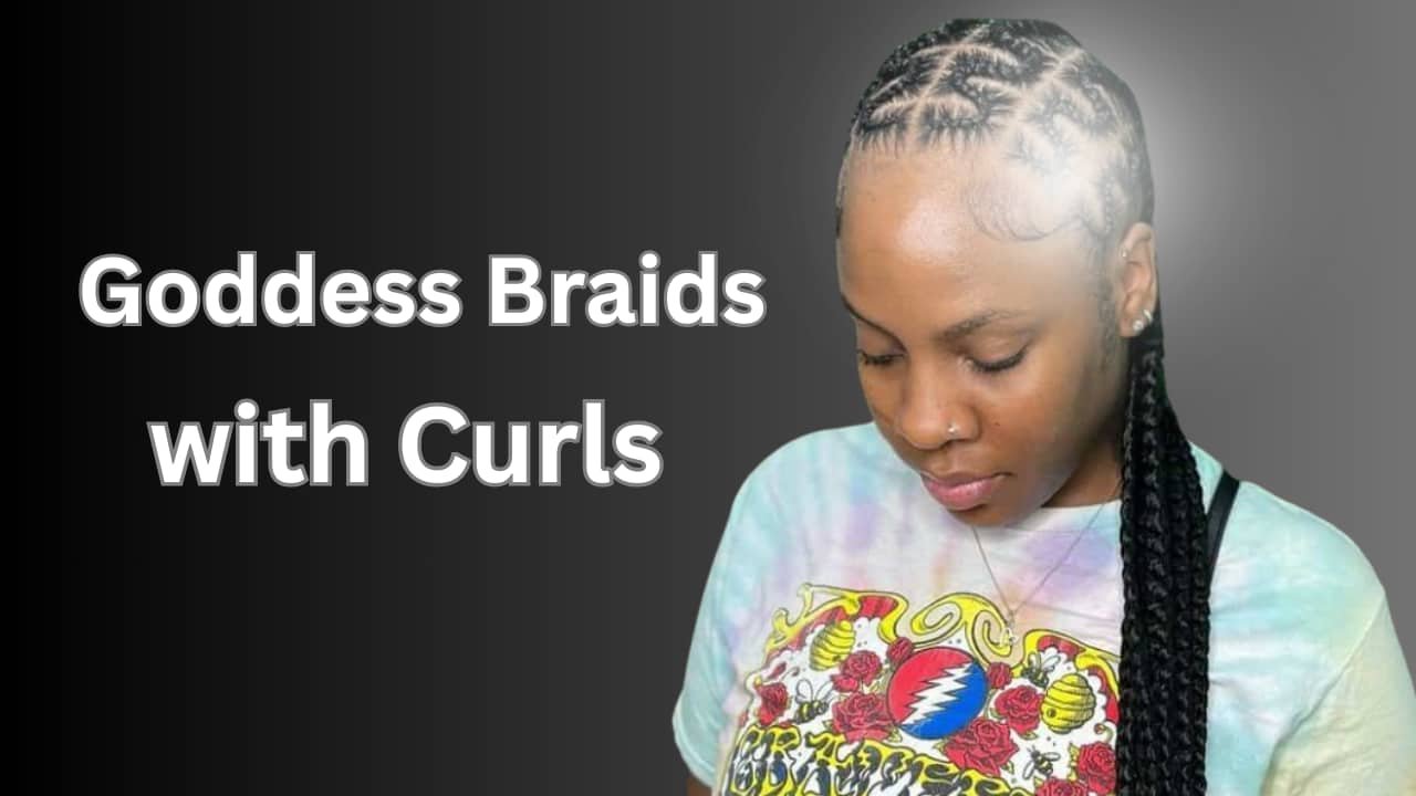 Goddess Braids with Curls: A Regal Fusion of Texture and Elegance - New ...